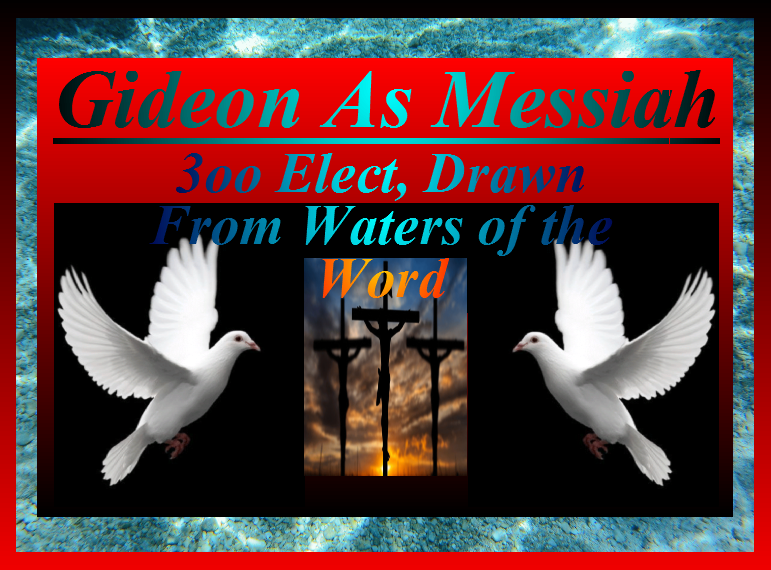 Sword of Gideon (Article One): | Revealed Mysteries of the Scriptures